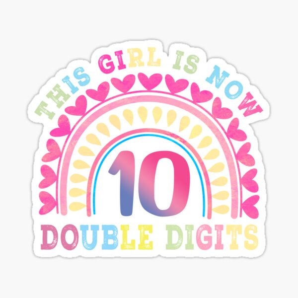 "10th Birthday Girl Gift 10th Birthday for Girls" Sticker for Sale by ...