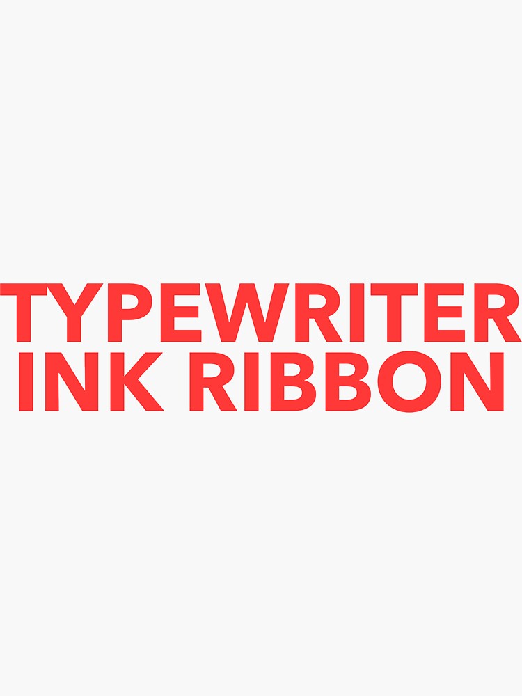 "Typewriter Ink Ribbon" Sticker for Sale by SellingQuest | Redbubble