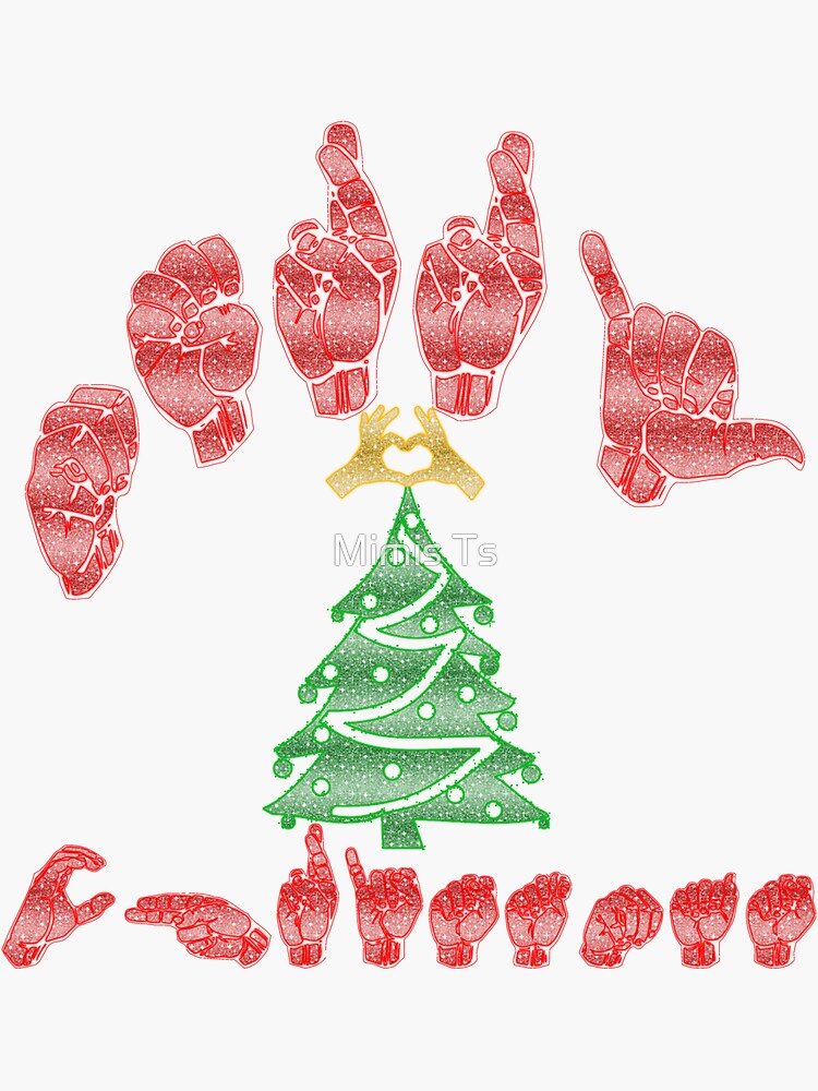 "American Sign Language - Merry Christmas" Sticker for Sale by ...