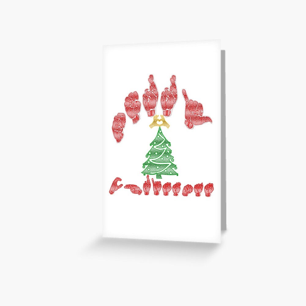 "American Sign Language - Merry Christmas" Greeting Card for Sale by ...