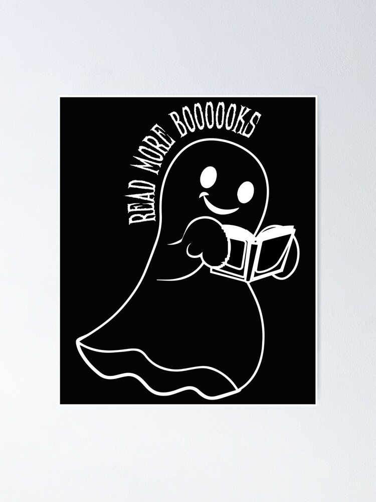 "Read More Boooooks - Funny Cute Boo Ghost Book Reading Halloween ...