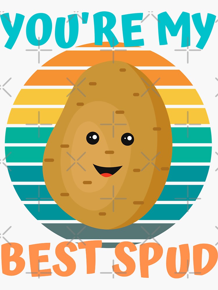 "Cute Spud Potato You're My Best Spud (light background)" Sticker for ...