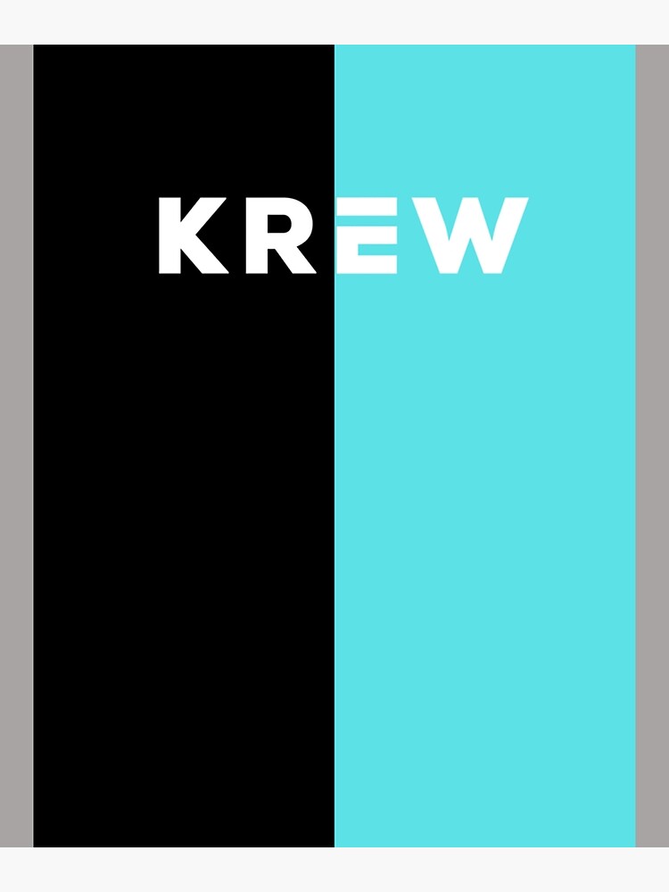 "The krew " Poster for Sale by MICHELL-LOVEB | Redbubble
