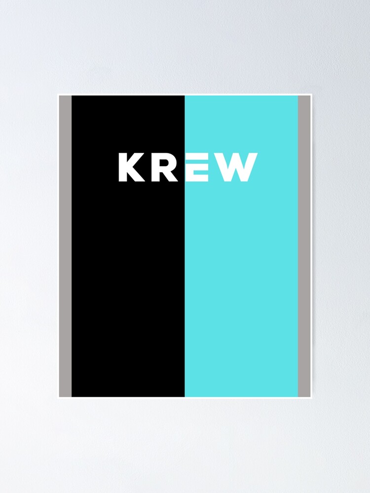 "The krew " Poster for Sale by MICHELL-LOVEB | Redbubble