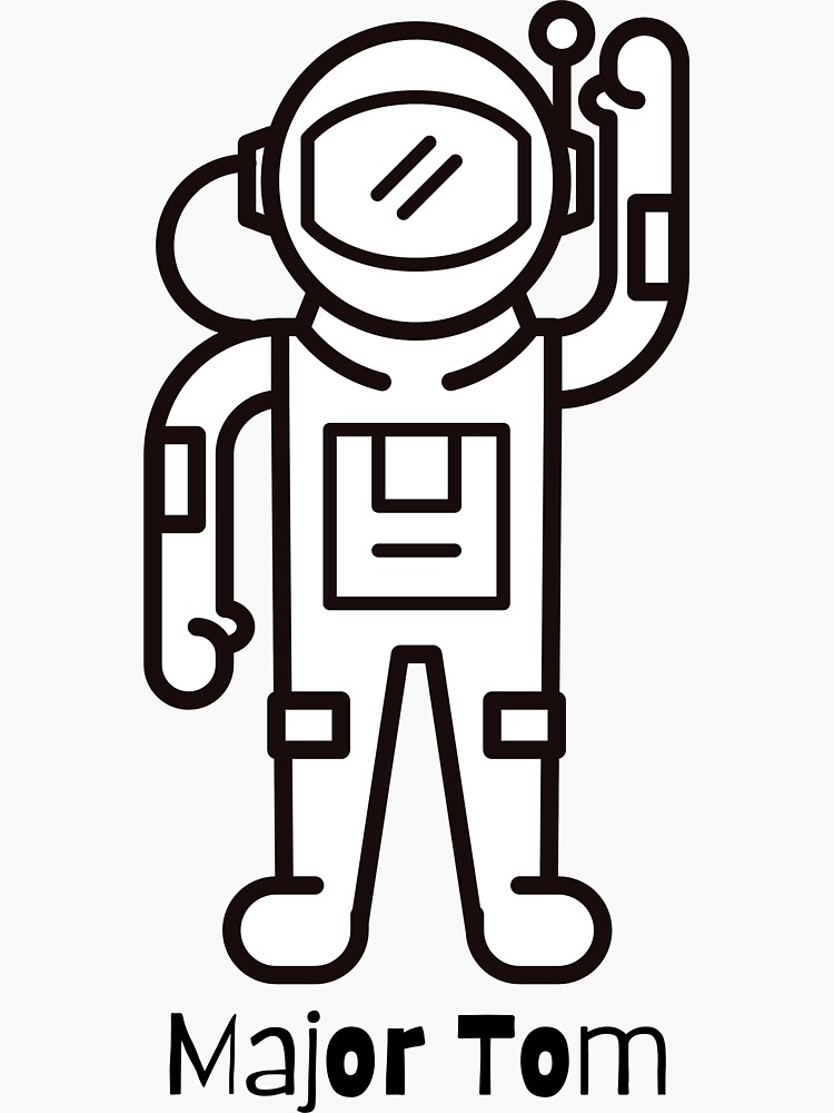 "TRIBUTE DESIGNS NUMBER 2 - MAJOR TOM " Sticker for Sale by ...