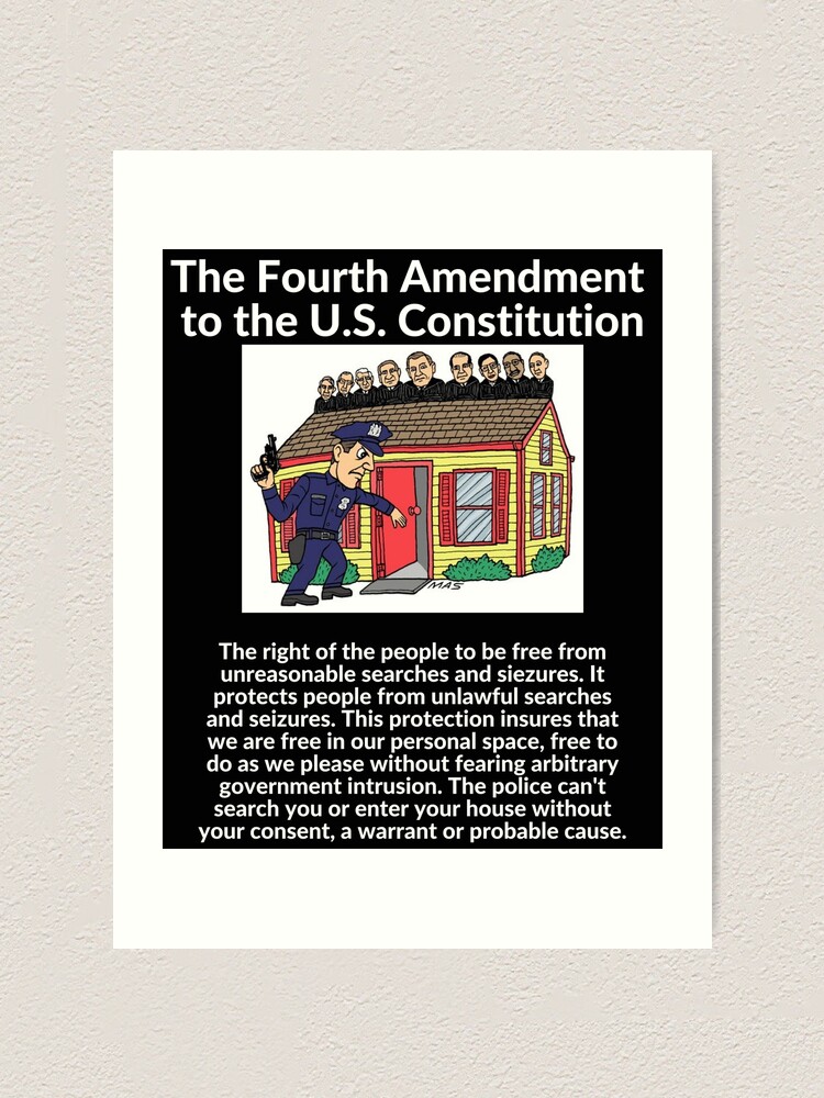 "The 4th Amendment To The U.S.Constitution (SE Version)" Art Print for ...