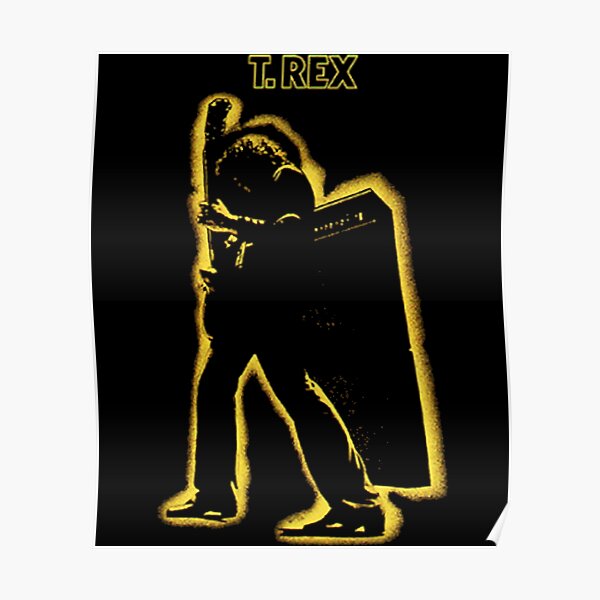 "T. Rex Electric Warrior. Essential" Poster for Sale by AlbertR01 ...
