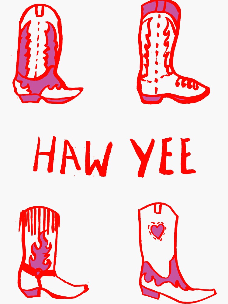 "They always say yee haw but never ask haw yee Classic" Sticker by ...