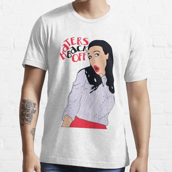 "Haters Back Off" T-shirt for Sale by amstar | Redbubble | miranda ...