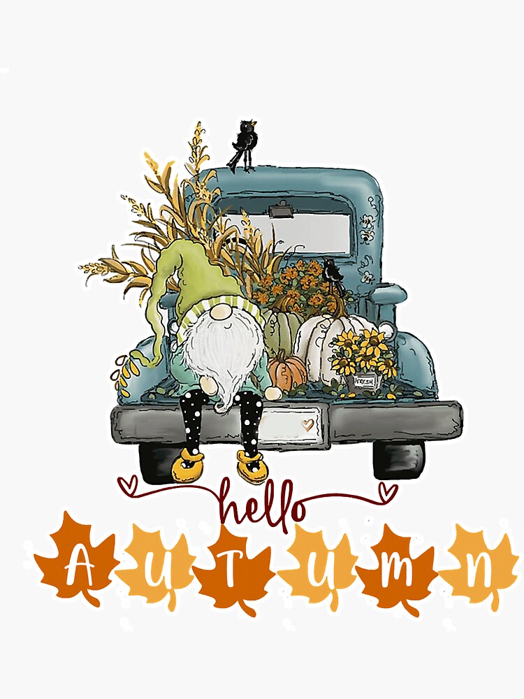 "Hello Autumn Truck Gnomes Pumpkin Fall" Sticker for Sale by ...