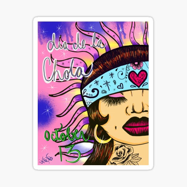 "Dia De La Chola " Sticker for Sale by MadelineAlvizo | Redbubble