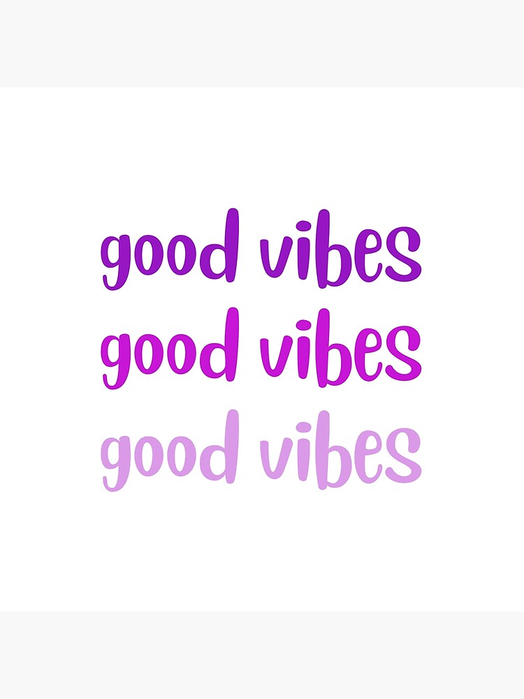 "Good Vibes Purple Slogan Phrase Design Positivity Quote" Poster for ...