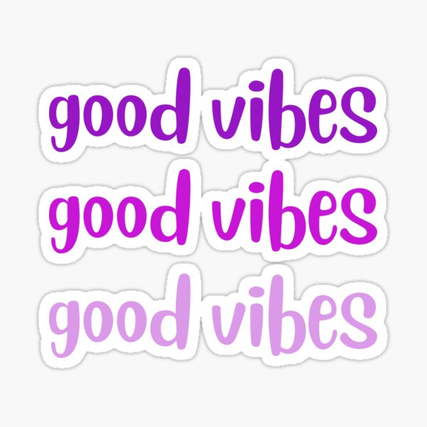 "Good Vibes Purple Slogan Phrase Design Positivity Quote" Sticker for ...