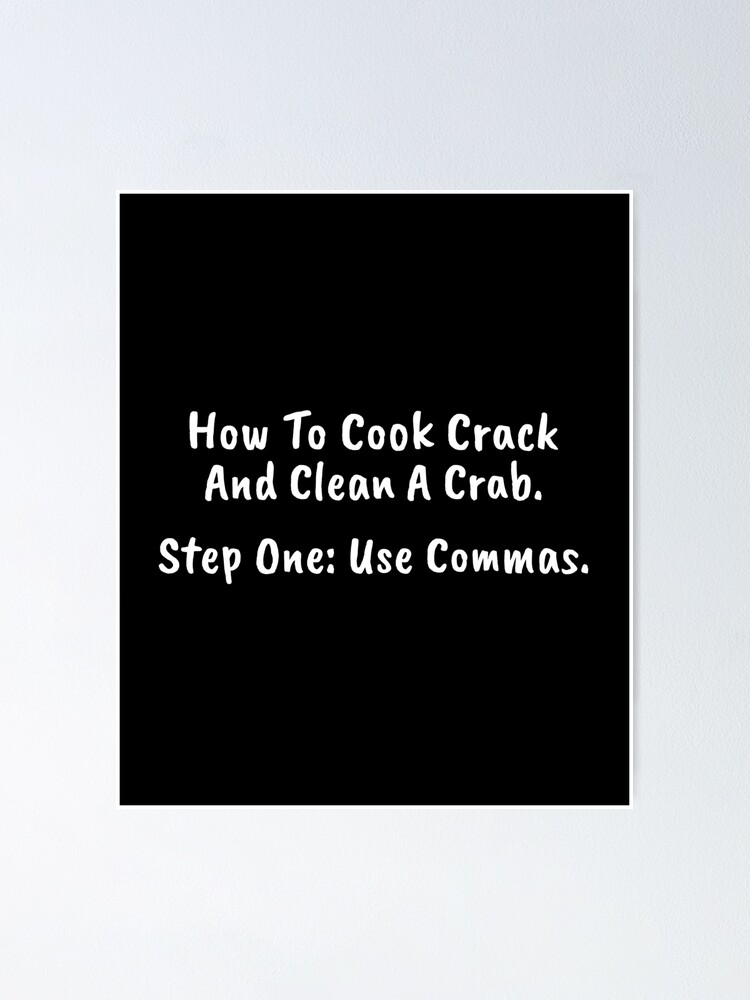 "How To Cook Crack and Clean a Crab. Step One Use Punctuation. - Funny ...