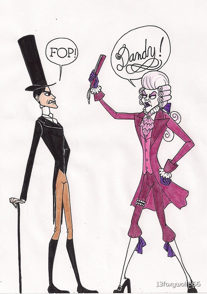 "Dandy vs. Fop" by 13foxywolf666 | Redbubble