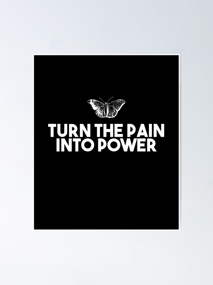 "Turn the Pain Into Power - Short Deep Quotes - Powerful Deep Quotes ...
