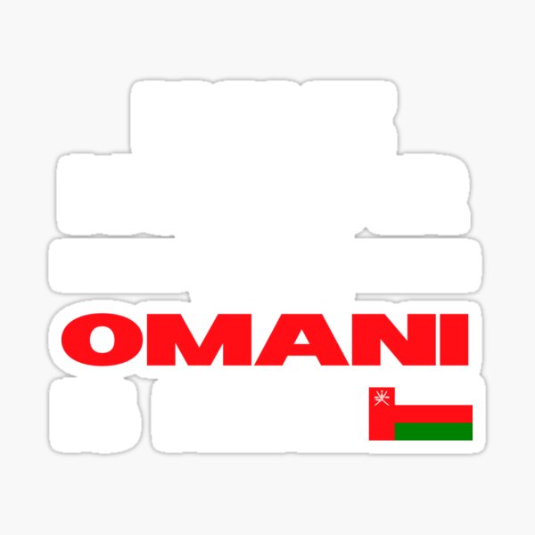 "No Fear Omani Is Here Oman Pride" Sticker by AlwaysAwesome | Redbubble