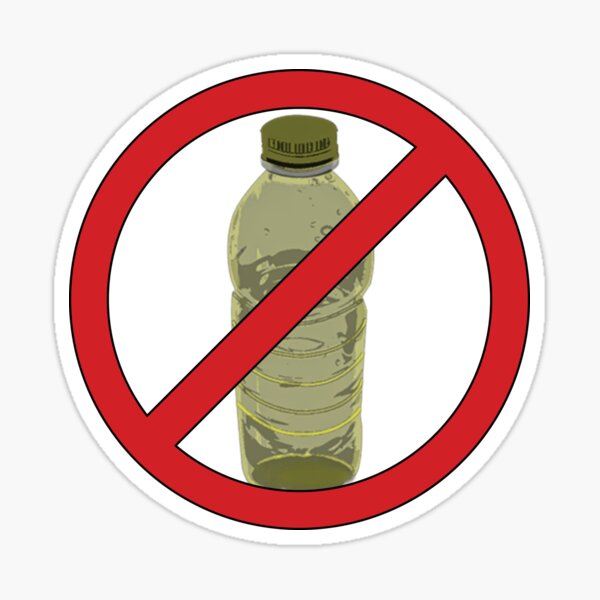 "Plastic Bottle Not Allowed" Sticker for Sale by TheMikis | Redbubble