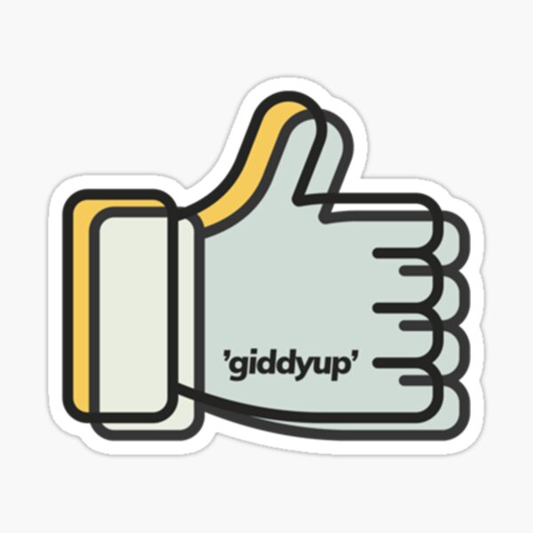 "Giddyup_ " Sticker for Sale by lacticproblems | Redbubble