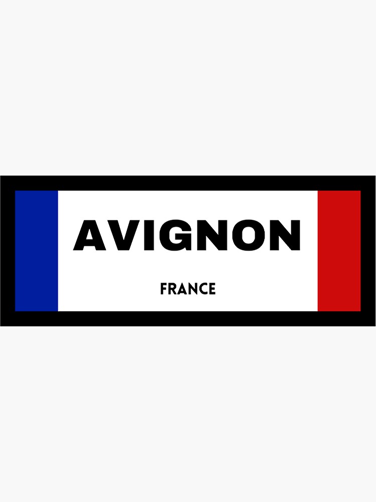 "Avignon City in French Flag" Sticker for Sale by MissBoujiee | Redbubble