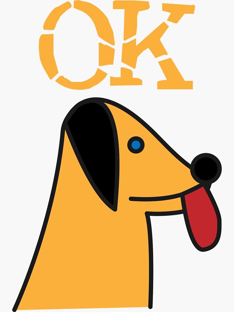 "Ok Dog" Sticker by iamdefect | Redbubble
