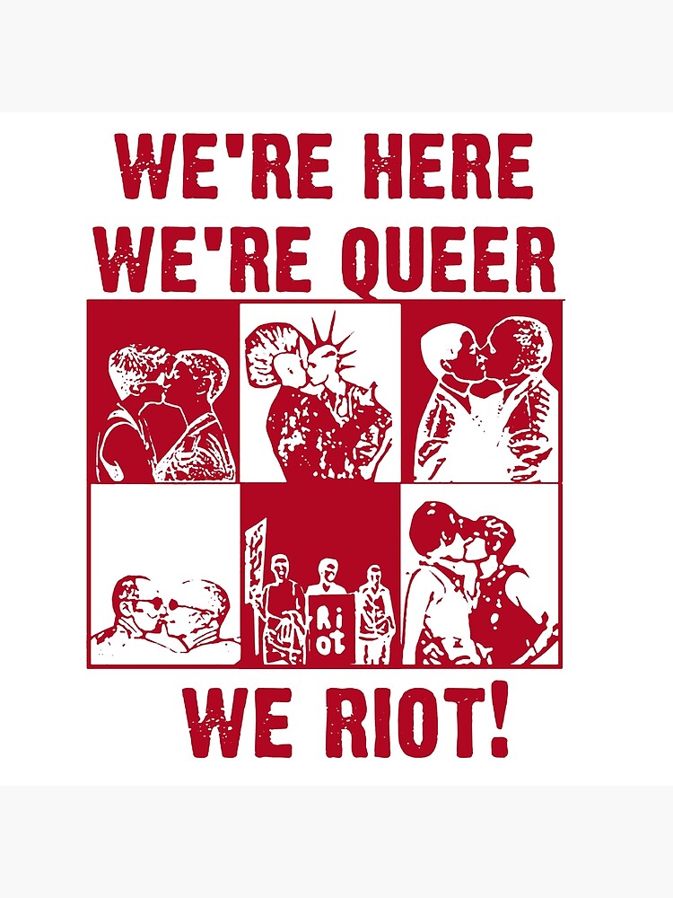 "we’re here, we’re queer. " Poster for Sale by TheBandwagen | Redbubble