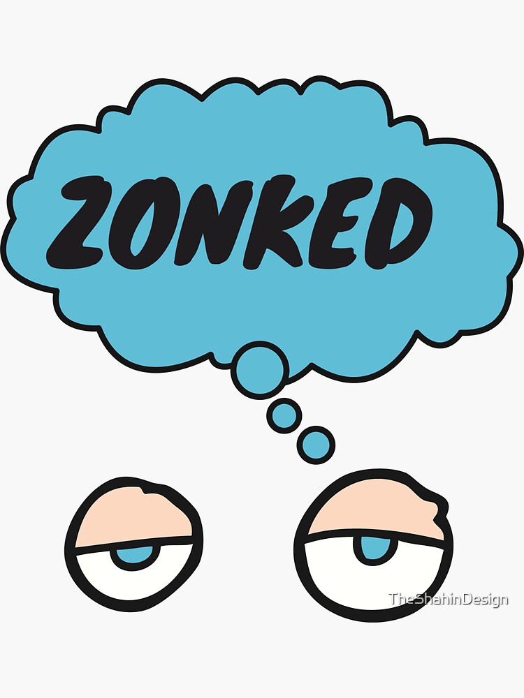 "Zonked (Sixth Edition):" Sticker for Sale by TheShahinDesign | Redbubble