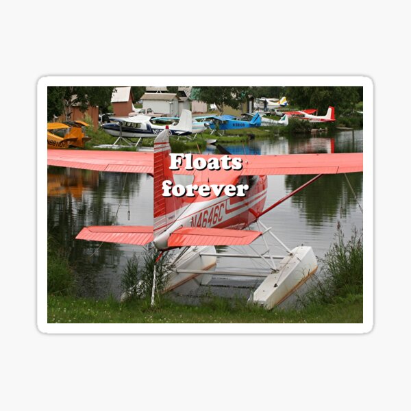 "Floats forever: float plane 23, Alaska" Sticker for Sale by FranWest ...