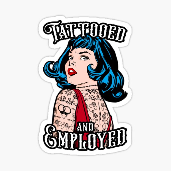 "Tattooed And Employed Vintage Tattoo Pop Art Girl" Sticker for Sale by ...