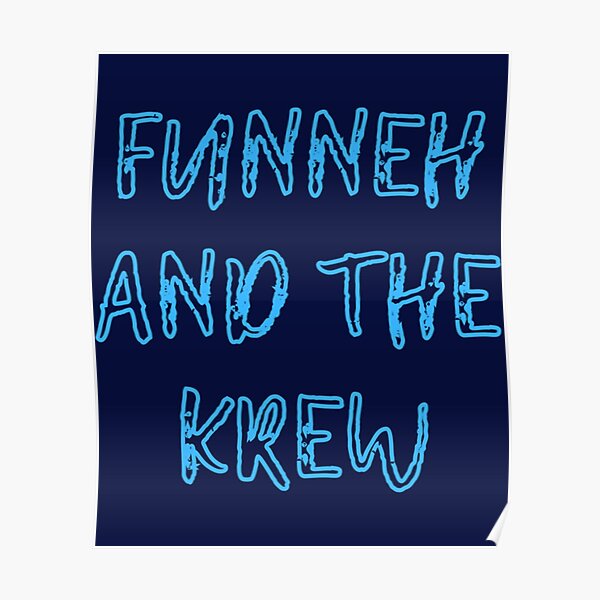Póster «SU FUNNEH Y EL DISEÑO KREW» de ROBERTO-CA | Redbubble