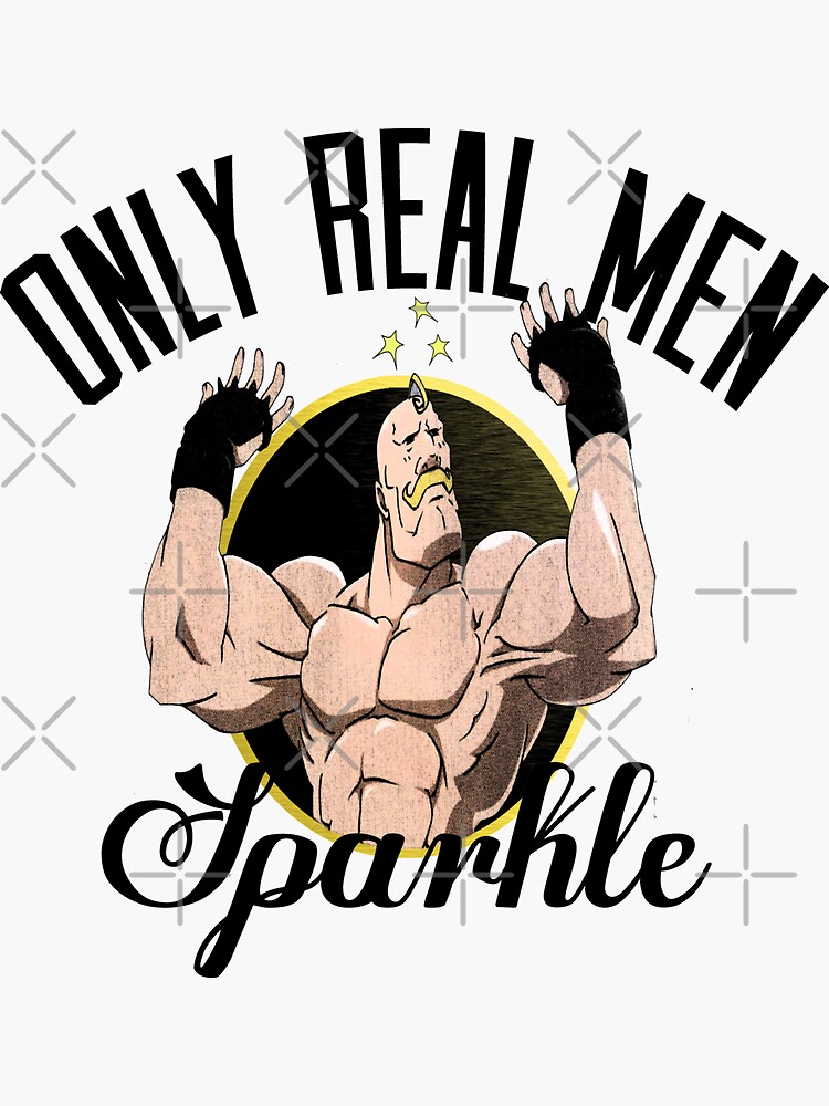 "Only real men sparkle " Sticker for Sale by kurticide | Redbubble
