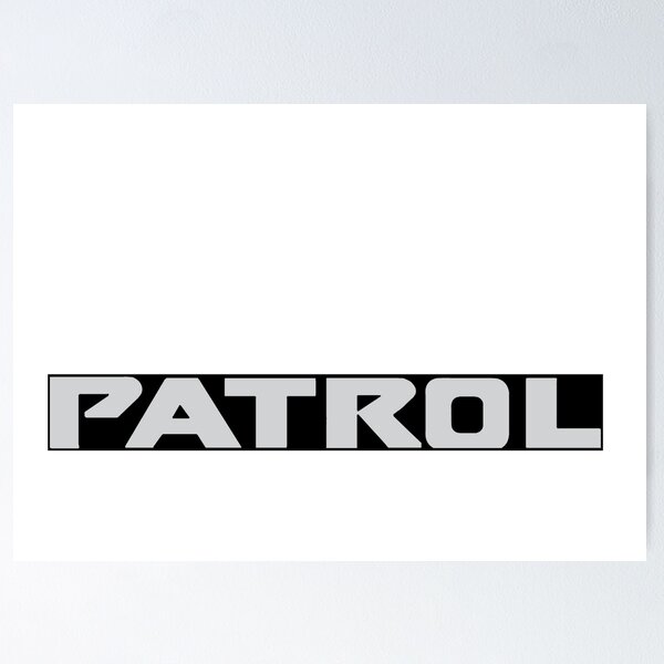 "Patrol Logo" Poster for Sale by Johno996 | Redbubble