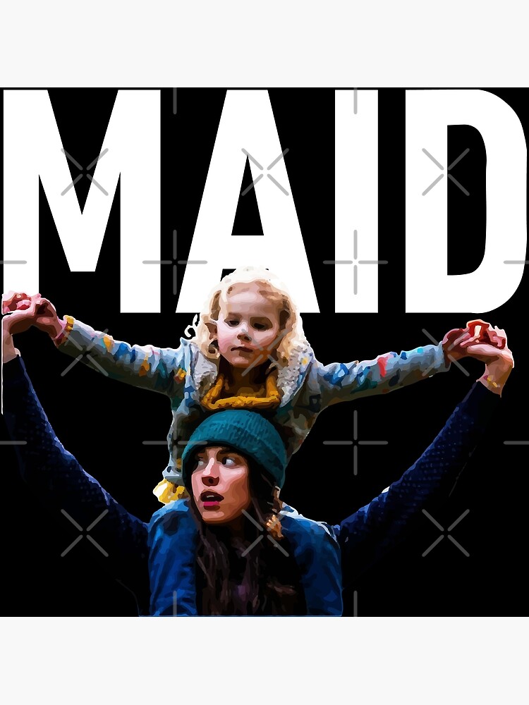 "Maid" Poster for Sale by ZDreamers | Redbubble