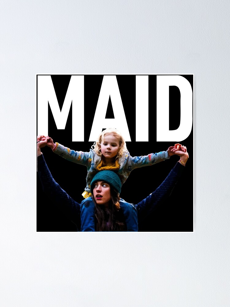 "Maid" Poster for Sale by ZDreamers | Redbubble