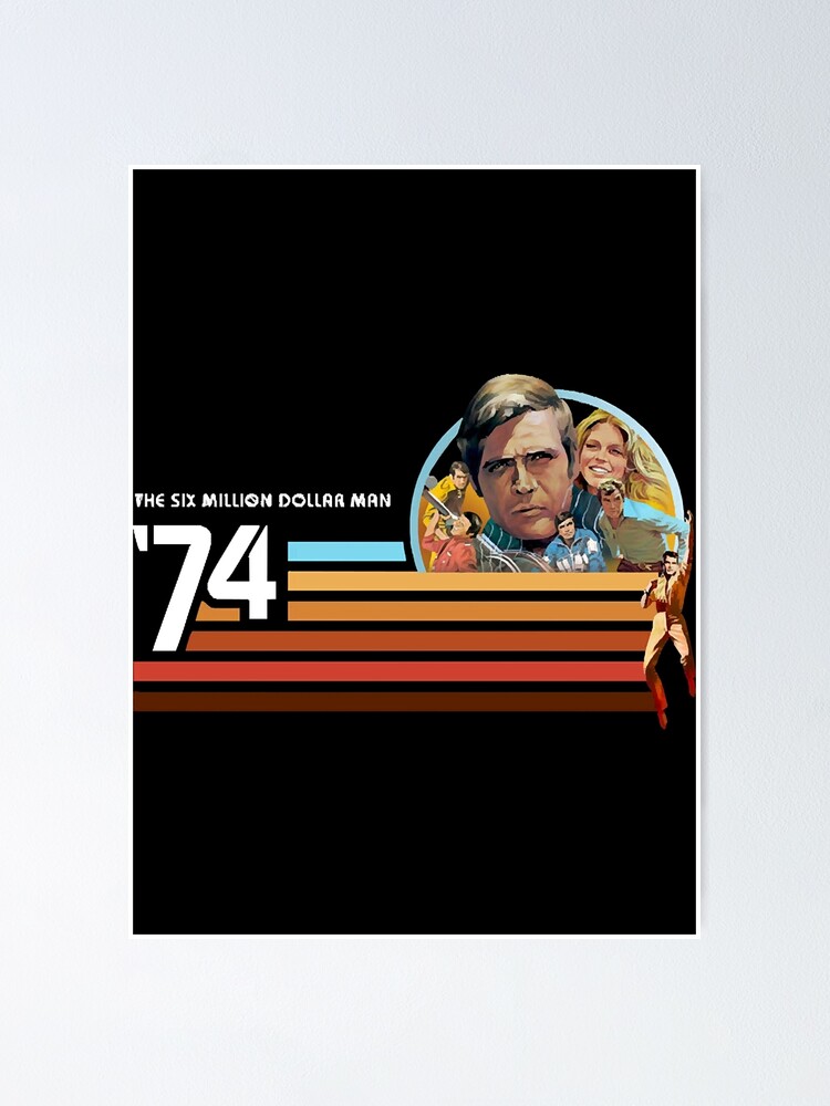 "Bionic Man SE " Poster by BentlerAbidah | Redbubble