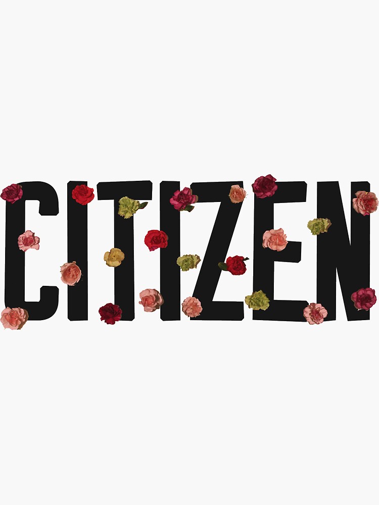 "Citizen " Sticker by peculiarchild | Redbubble