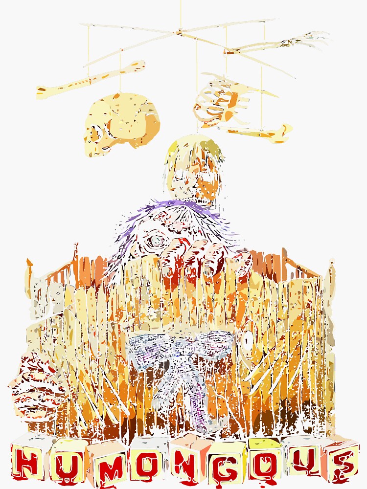 "humongous" Sticker for Sale by I-got-red-on-me | Redbubble