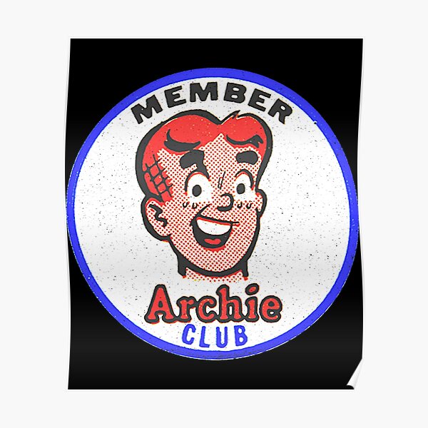 "Archie Fan Club " Poster for Sale by Chalesket13 | Redbubble