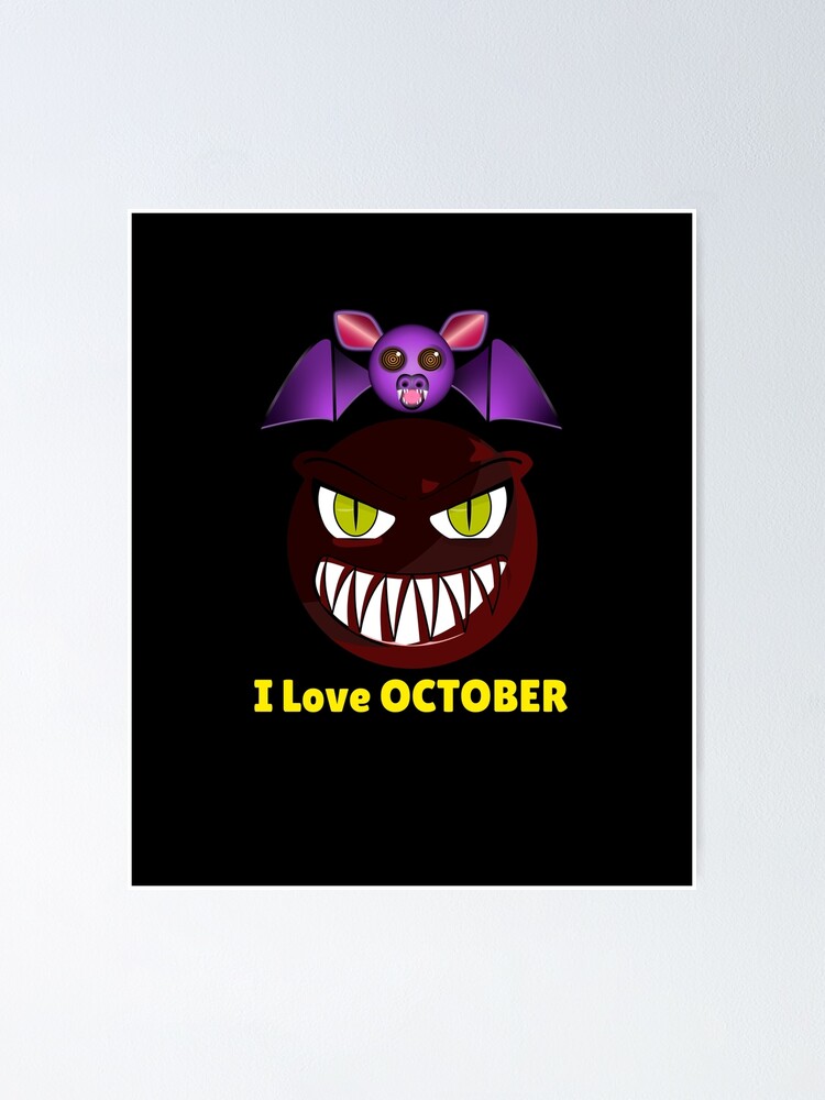 "I Love October scary Emoticon" Poster for Sale by disability2021 ...