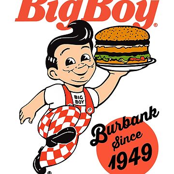 "Bob's Big Boy Burger Burbank Since 1949" Classic T-Shirt for Sale by ...