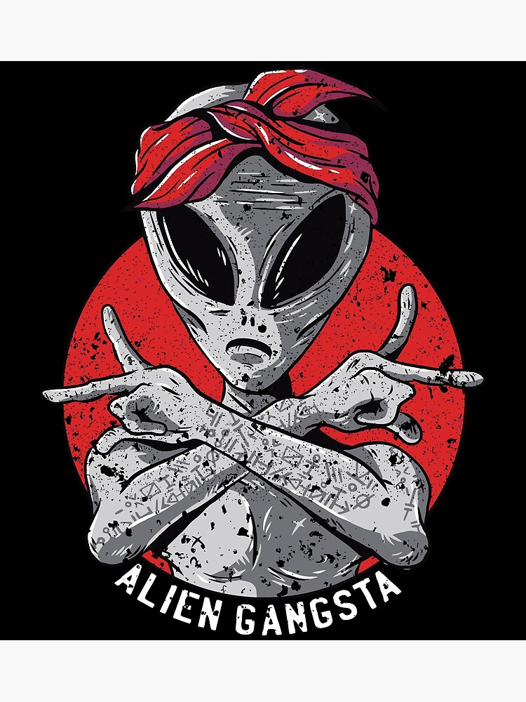 "alien gangster" Poster by gallox | Redbubble