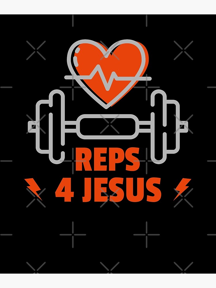 "Reps 4 Jesus" Poster for Sale by Neggan | Redbubble