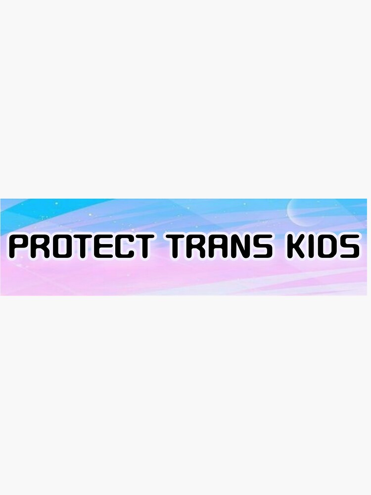"Protect Trans Kids" Sticker for Sale by simonestanley | Redbubble