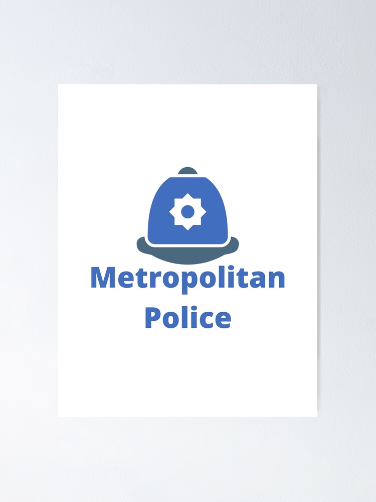 "Metropolitan Police" Poster for Sale by ETMOUTLET | Redbubble