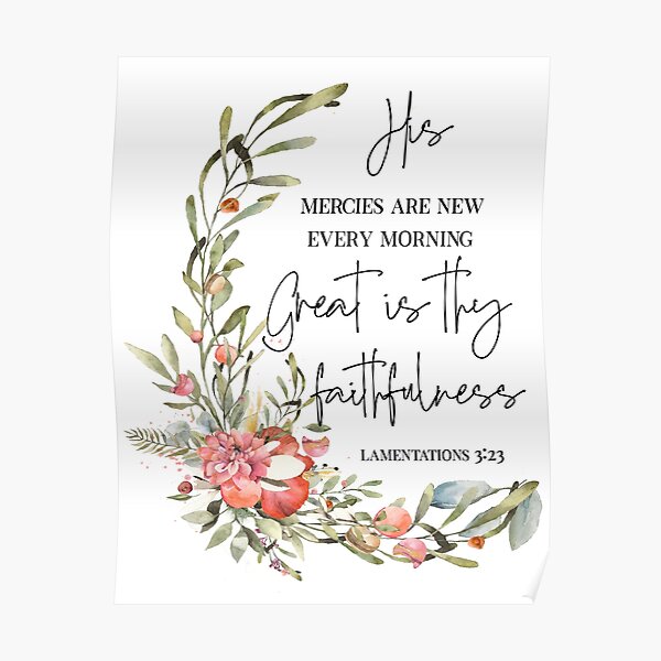 "His Mercies Are New Every Morning, Lamentations 3:23, Watercolor ...