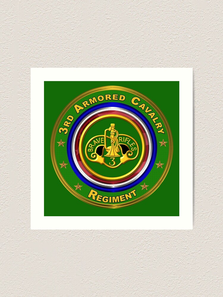 " 3rd Armored Cavalry Regiment ACR Army Veteran " Art Print for Sale by ...