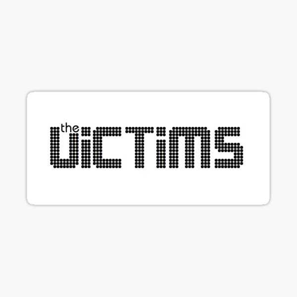 "The Killers The Victims" Sticker for Sale by PockyAndPinatas | Redbubble