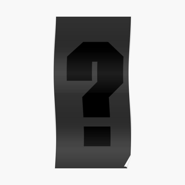 "The Riddle Question Mark Symbol Modern Matte Black" Poster by ...