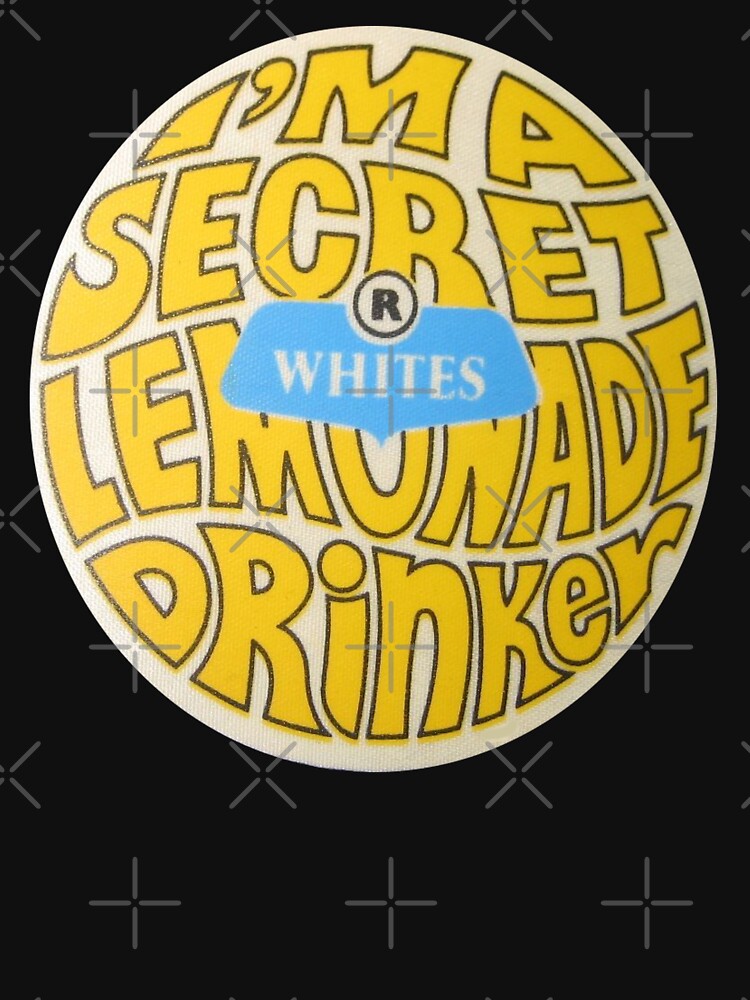 "I'm a secret lemonade drinker" T-shirt for Sale by halibutgoatramb ...