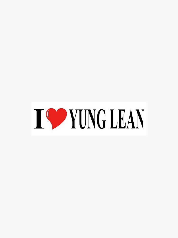 "i love yung lean sticker" Sticker for Sale by catgirl6969 | Redbubble